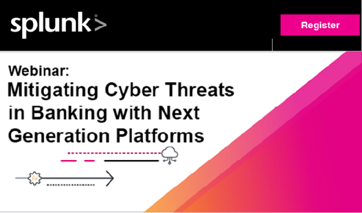 Splunk Webinar on Mar 19 : Mitigating Cyber Threats in Banking with ...