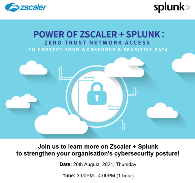 【Zscaler + Splunk Webinar】 Zero Trust Network Access to Protect Your ...