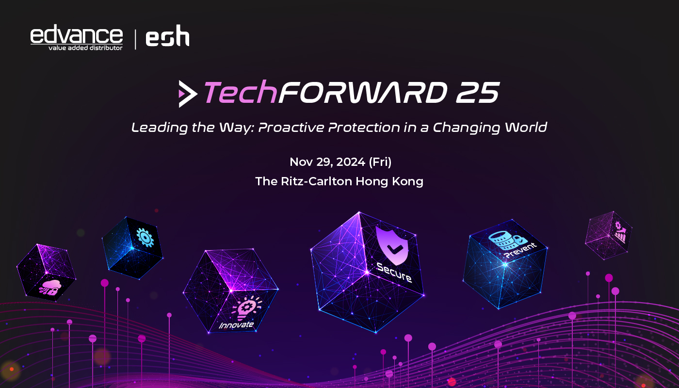 [Register Now!] edvance TechFORWARD25 - Leading the Way: Proactive Protection in a Changing ...